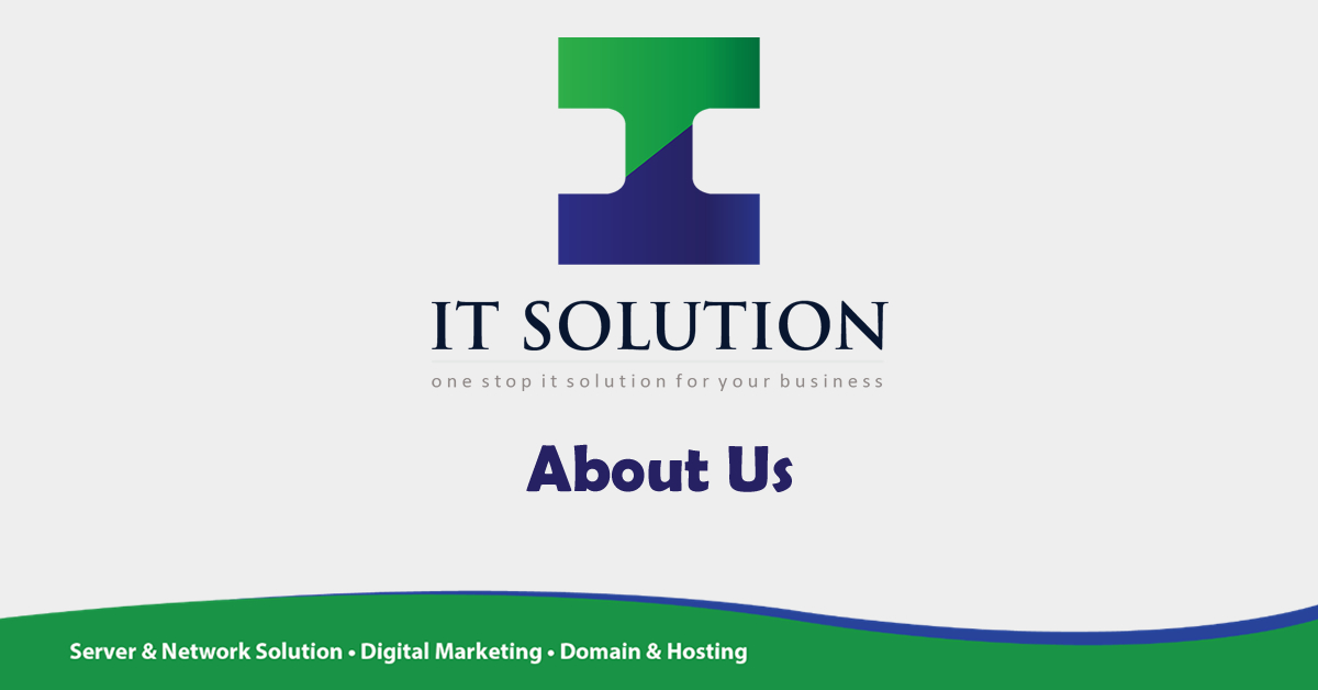 About Us - IT Solution Pte Ltd Singapore