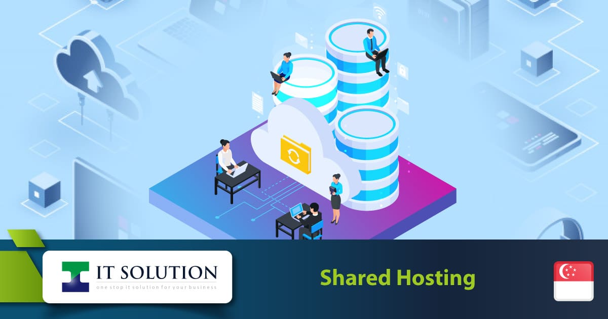 Shared Hosting - IT Solution Singapore