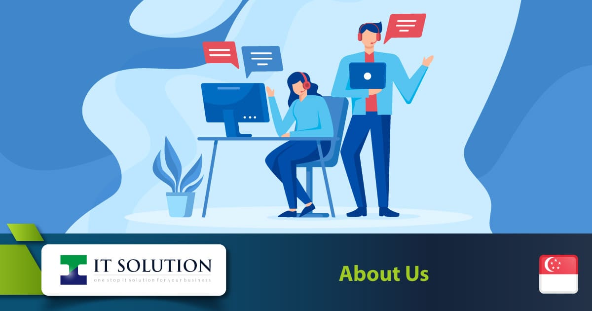 About Us - IT Solution Singapore