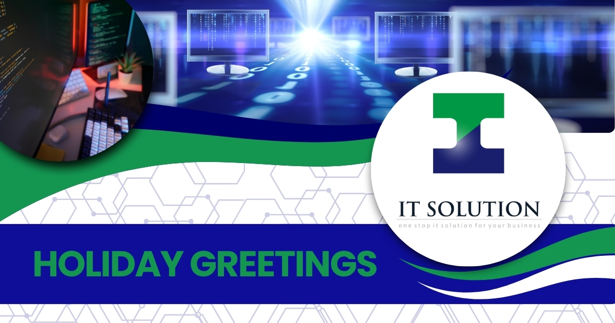 Holiday Greetings from IT Solution Singapore | Festive Wishes